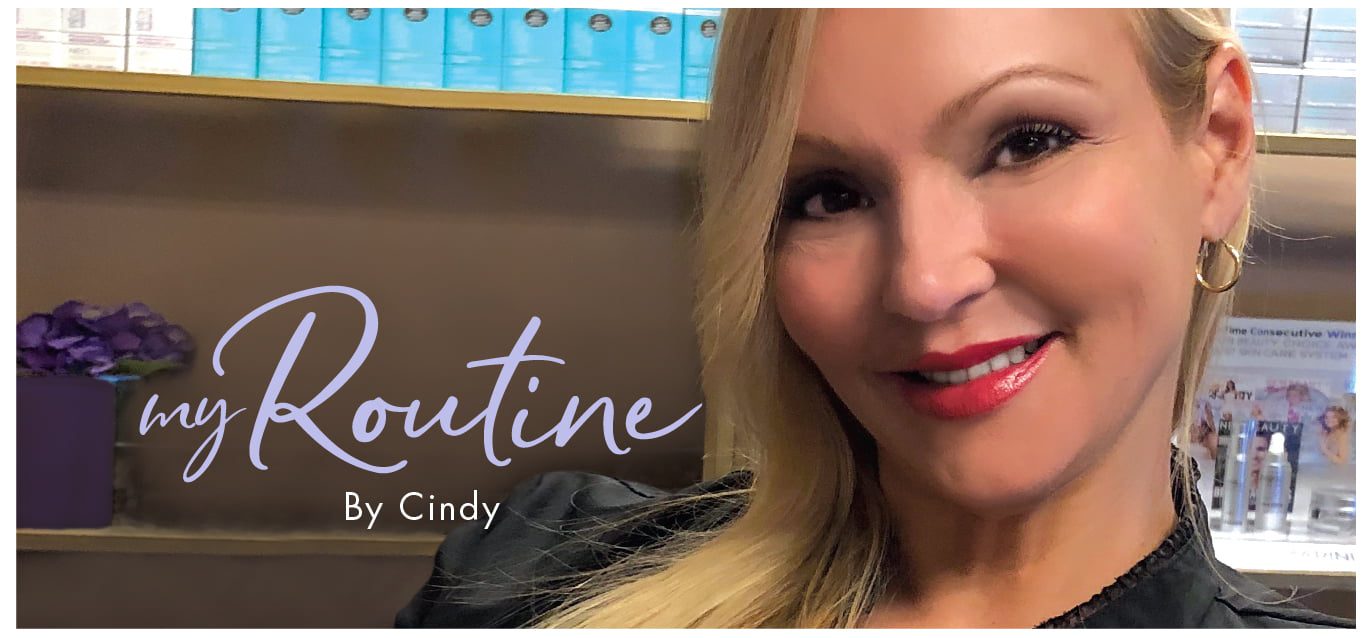 "My Routine" Series — Cindy M. | Atlanta Face and Body